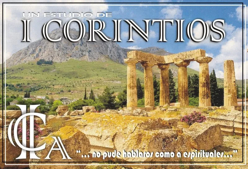 1 Corintios: Una Carta para una Iglesia en Crisis