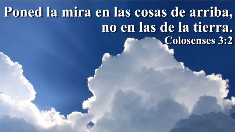Poned la Mira en las Cosas de Arriba: Una Guía para la Elevación Espiritual
